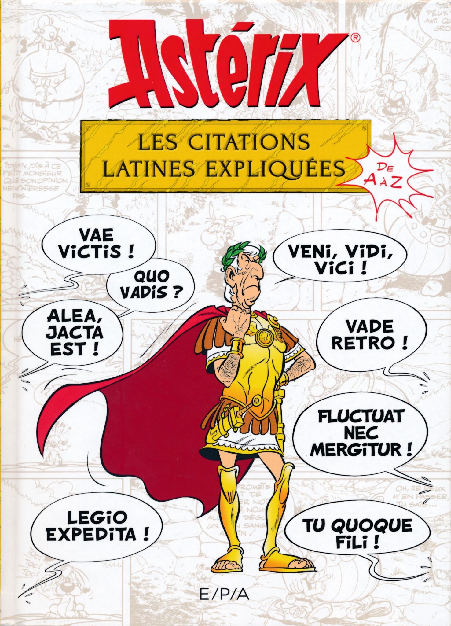 “Alea Iacta Est”: Meaning, Origin, Pronunciation, and History – Asterix ...